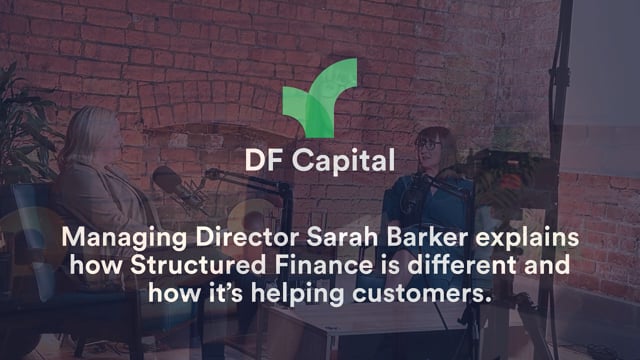 New podcast: Structured Finance | DF Capital